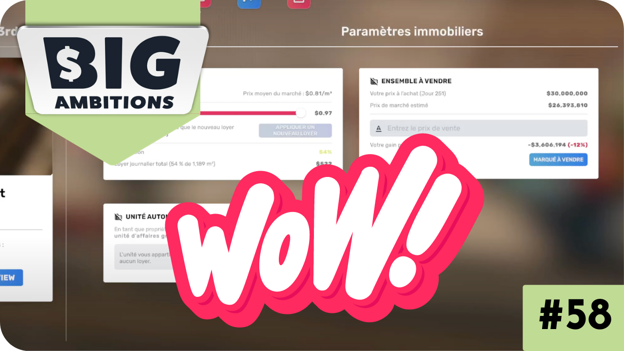 Big Ambitions [FR] Update : C'est dans 28 jours !!! #42 - Tycoon Territory